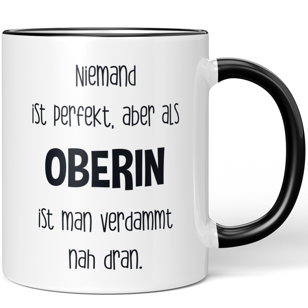 Niemand ist perfekt, aber als Oberin ist man verdammt nah dran ...