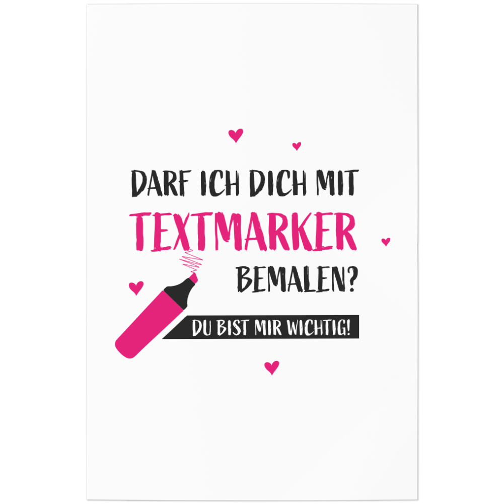 Darf ich dich mit Textmarker bemalen? Du bist mir wichtig! 11001008834 ...
